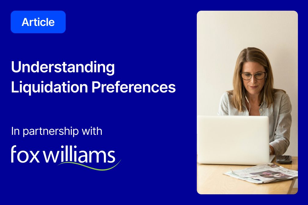 Understanding Liquidation Preferences: A Collaboration Between Fox Williams and Republic Europe ...
